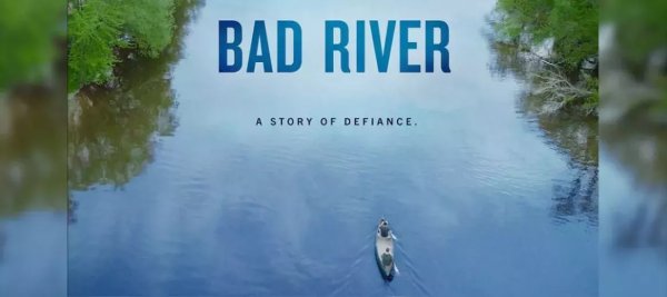 Bad River Documentary: Revealing Indigenous Resilience and Historical ...