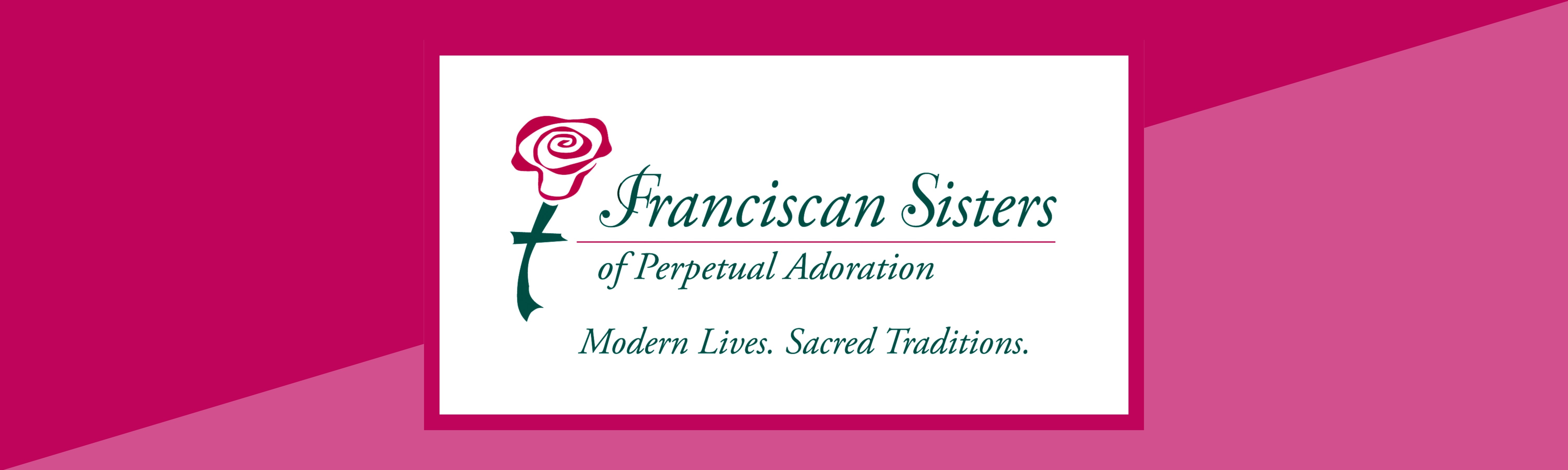 FSPA Media Kit - Franciscan Sisters of Perpetual Adoration